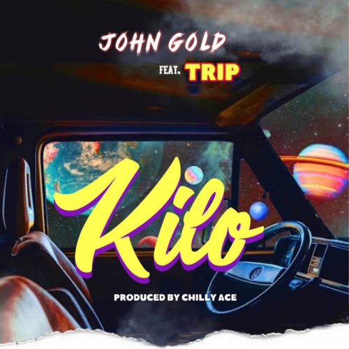 Letra de Kilo de John Gold feat. Trip | Musixmatch