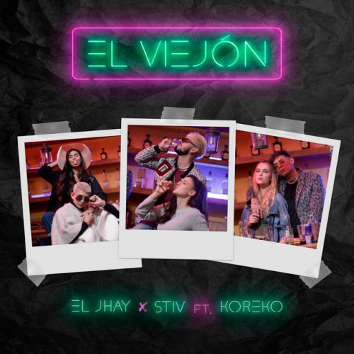 Letra de El Viejón de El Jhay feat. Stiv & Koreko | Musixmatch