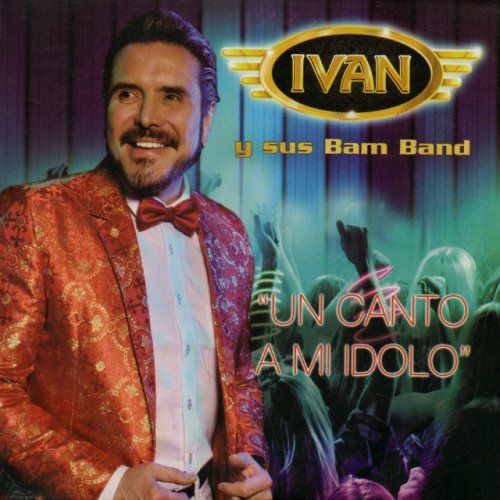 Letra de TIENES QUE REGRESAR de Ivan Y Sus Bam Band | Musixmatch