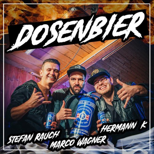 Letra de Dosenbier de Stefan Rauch feat. Marco Wagner & Hermann K ...