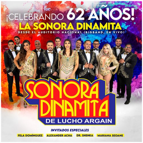 Letras del álbum Celebrando 62 Años, La Sonora Dinamita Desde el ...