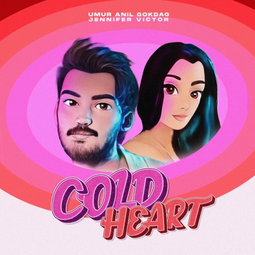 Letra de Cold Heart de Umur Anil Gokdag feat. Jennifer Victor | Musixmatch
