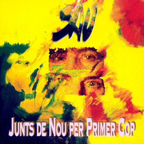 Letra de Sau - Junts De Nou Per Primer Cop | Musixmatch