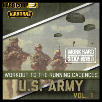 Workout to the Running Cadences U.S. Army Airborne by The U.S. Army ...