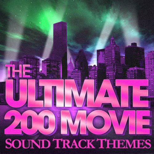 Adventure Movies — The 200 Ultimate Movie Soundtrack Themes - Letras de ...