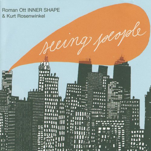 Roman Ott INNER SHAPE, Kurt Rosenwinkel, Florian Höfner, Lars Gühlcke ...