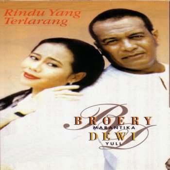 Broery Marantika feat. Dewi Yull - Tuhan Yang Pertemukan Kita Lyrics ...