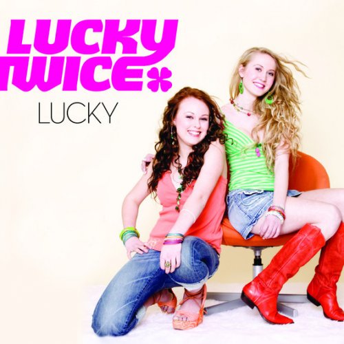 Lucky Twice - Lucky (Radio Edit) 歌詞 | Musixmatch