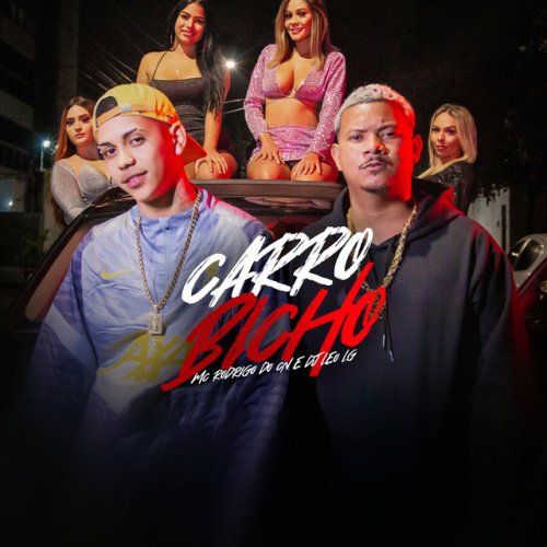 Letra de Carro Bicho de Dj Leo Lg feat. Mc Rodrigo do CN | Musixmatch