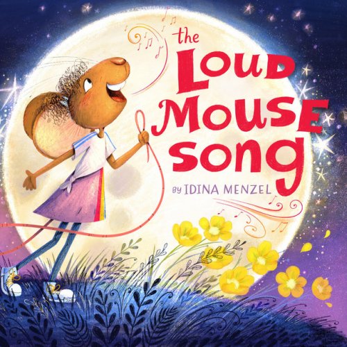 Letra de The Loud Mouse Song de Idina Menzel | Musixmatch
