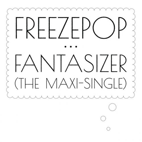 Freezepop - Fantasizer - Computerizer Version lyrics | Musixmatch
