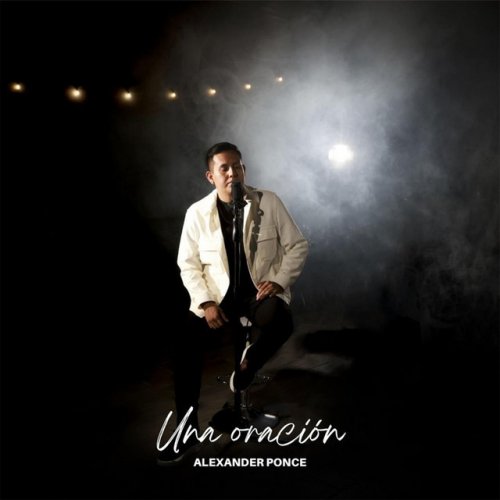 Alexander Ponce - Una Oración lyrics | Musixmatch