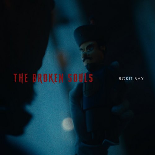 Rokit Bay - The Broken Souls Lyrics | Musixmatch