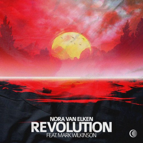 Nora Van Elken, Mark Wilkinson - Revolution lyrics | Musixmatch
