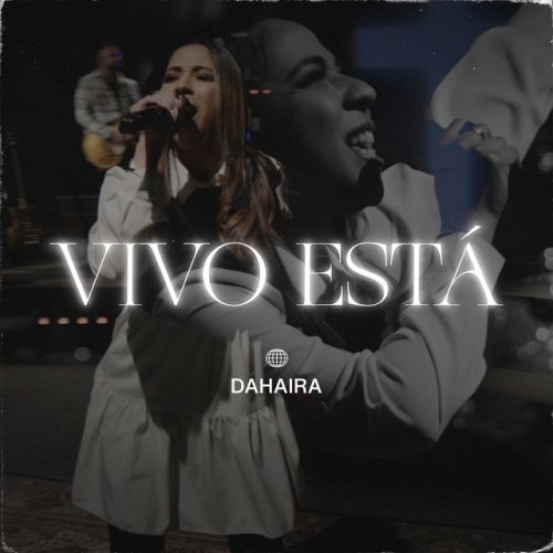 Dahaira - Vivo Está lyrics | Musixmatch