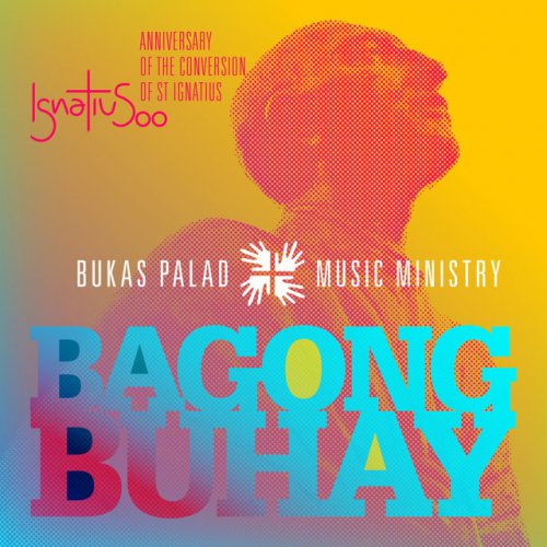 Letra de Bukas Palad Music Ministry - Bagong Buhay | Musixmatch
