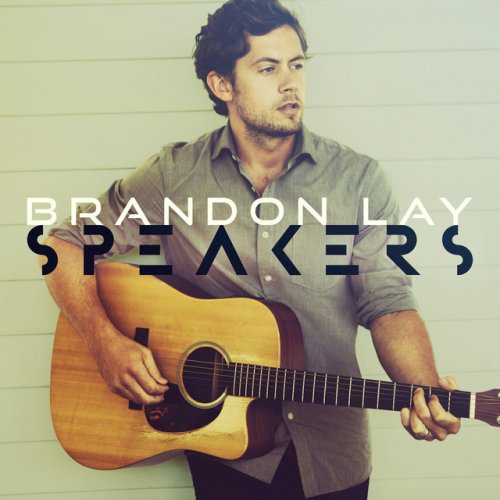 Brandon Lay - Speakers, Bleachers and Preachers Lyrics | Musixmatch