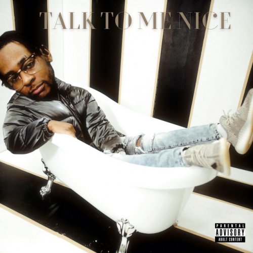 Hef Soul - TALK TO ME NICE Lyrics | Musixmatch