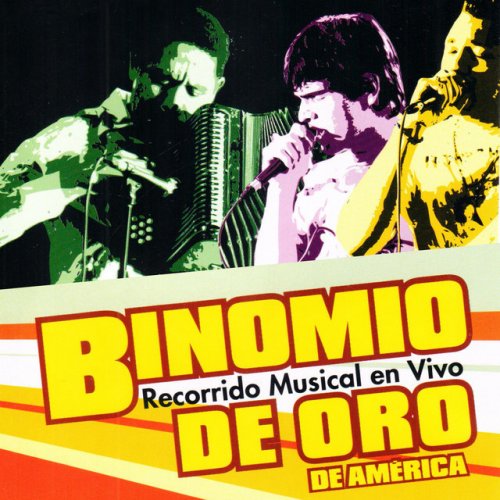 Binomio De Oro De America - Olvídala - En Vivo Lyrics | Musixmatch