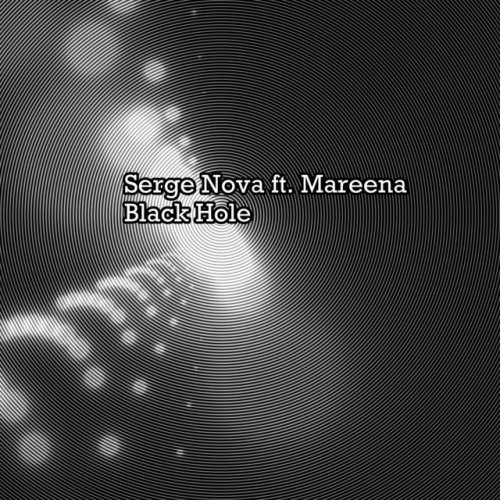 Letra de Black Hole (feat. Mareena) de Serge Nova | Musixmatch