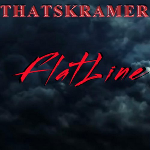 ThatsKramer - Flatline Lyrics | Musixmatch