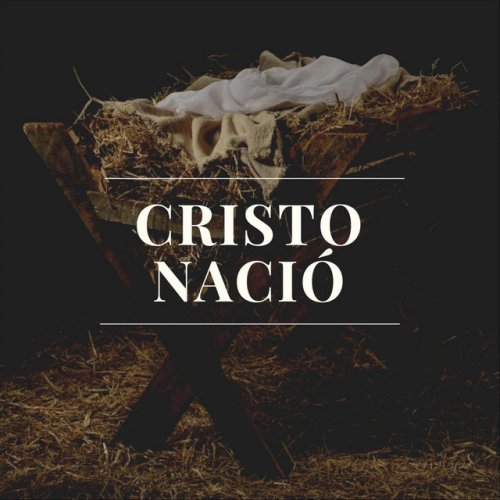 Letra de Cristo Nació de Luis Javier Contreras | Musixmatch