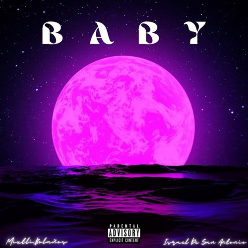 Letra de Baby de Mixtli Bolanos feat. Israel De San Antonio | Musixmatch