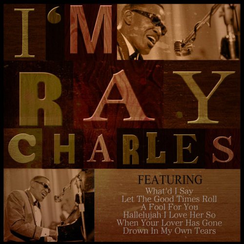 I'M RAY CHARLES - Deed I Do Lyrics | Musixmatch