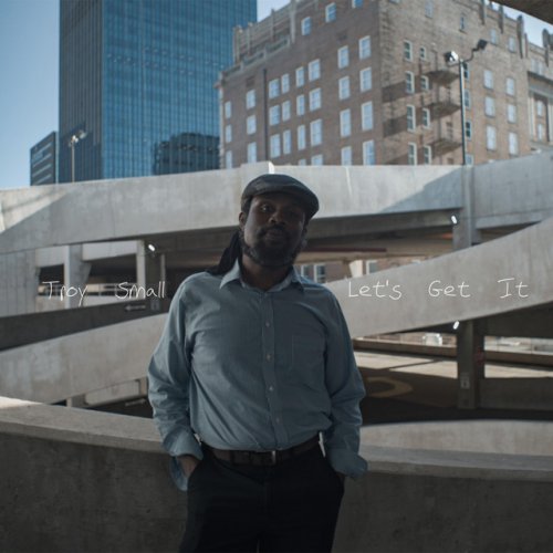 Troy Small - Free (Is It Just Me) Lyrics | Musixmatch