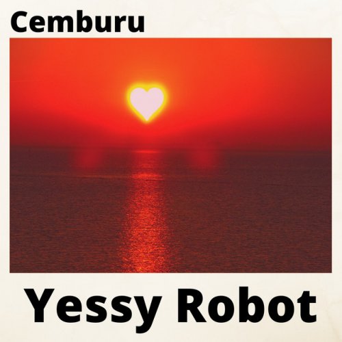 Yessy Robot - Pikir Baik Baik Lyrics | Musixmatch