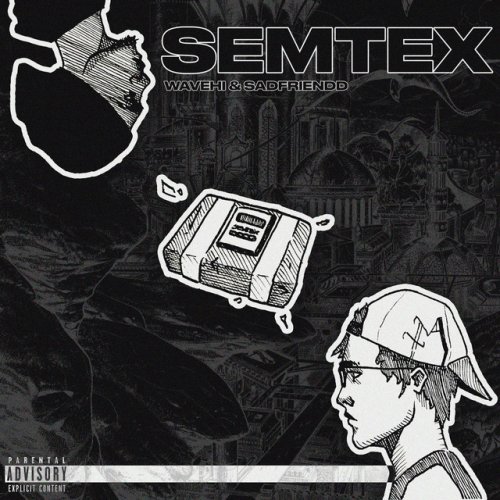 Wavehi - Semtex (feat. Sadfriendd) Lyrics | Musixmatch