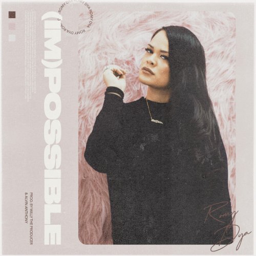 Letra de Romy Dya - Impossible | Musixmatch