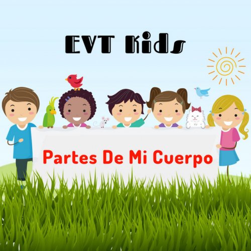 Letra de EVT Kids - Partes de Mi Cuerpo | Musixmatch
