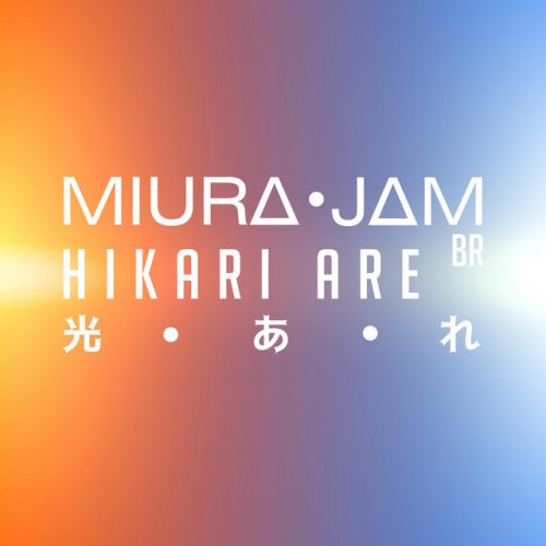 Letra de Hikari Are (Nanatsu No Taizai) de Miura Jam BR | Musixmatch