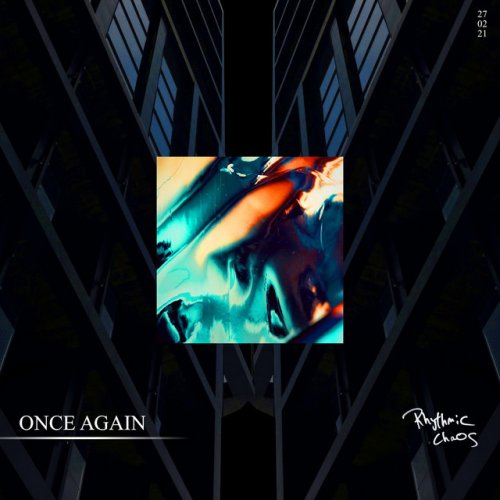 Rhythmic Chaos - Once Again Lyrics | Musixmatch