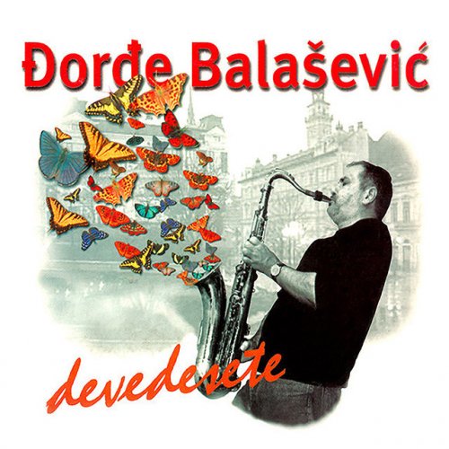 Letra de Djordje Balasevic - Sevdalinka | Musixmatch