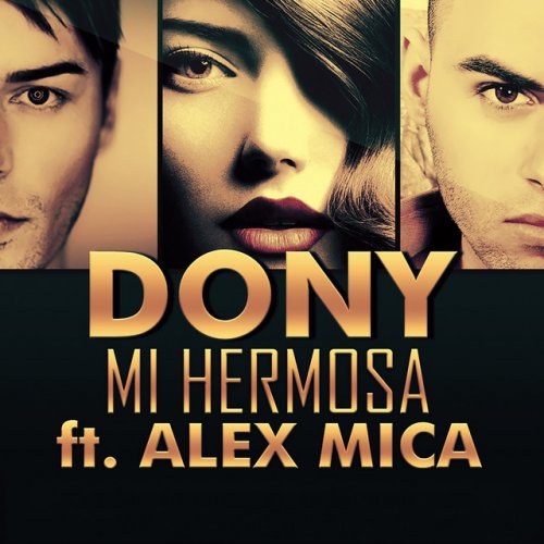 Letra de Dony, Alex Mica - Mi Hermosa - Extended | Musixmatch