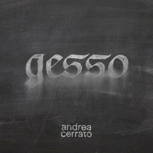 Andrea Cerrato - GESSO lyrics | Musixmatch