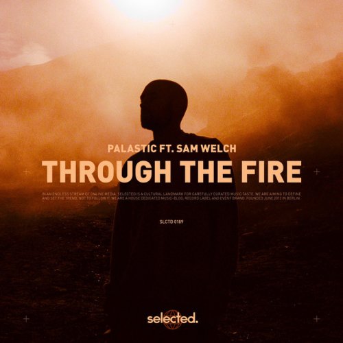 PALASTIC, Sam Welch - Through the Fire lyrics | Musixmatch