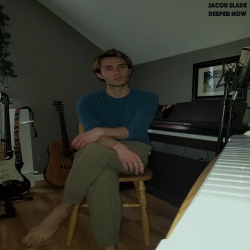 Letra de Deeper Now de Jacob Slade | Musixmatch