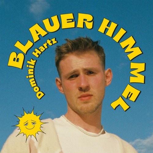 Dominik Hartz - Blauer Himmel Lyrics | Musixmatch