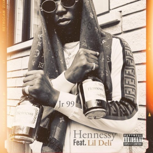 Jr 99 feat. Lil Deli - Hennessy Lyrics | Musixmatch