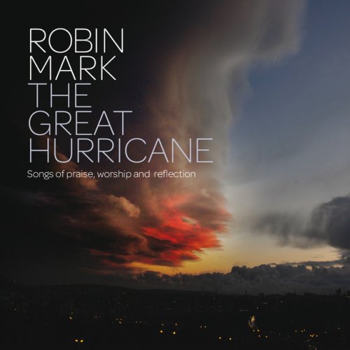 Letra de Hurricane de Robin Mark | Musixmatch