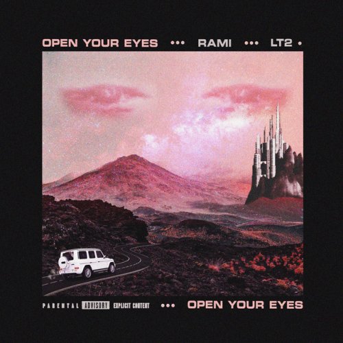 Letra de Open Your Eyes de Rami feat. LT2 | Musixmatch