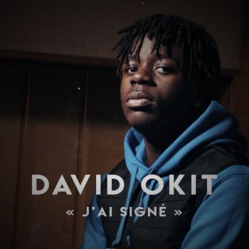 Paroles de David Okit | Musixmatch