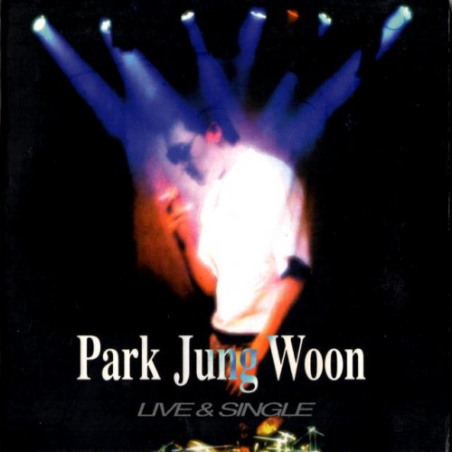 Park Jung-Woon - paroles de Only You | Musixmatch
