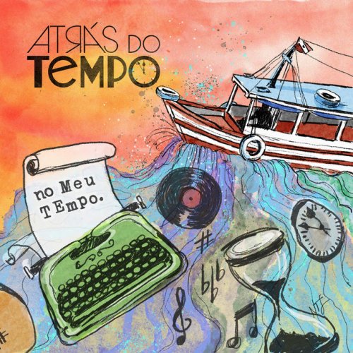 Letra de Atrás do Tempo - Verbo Imperfeito | Musixmatch