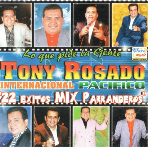 Letra de Tony Rosado Internacional Pacífico - Mix 4 | Musixmatch