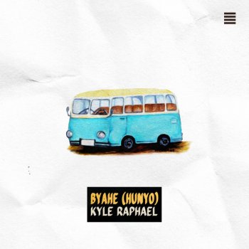 Kyle Raphael - Byahe (Hunyo) lyrics | Musixmatch