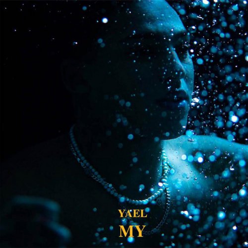 Letra de Yael - MY | Musixmatch